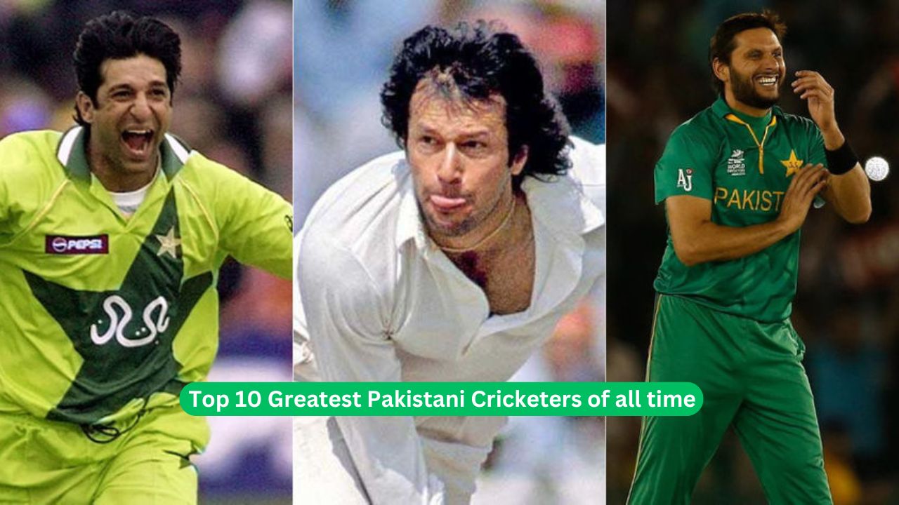 Top 10 Greatest Pakistani Cricketers of all time